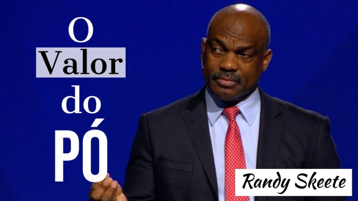 O Valor do Pó - Pr. Randy Skeete | Terceiro Anjo